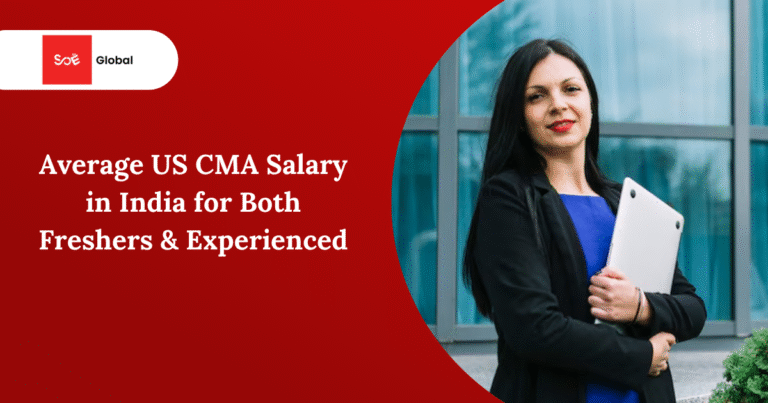 Average US CMA Salary in India for Both Freshers & Experienced